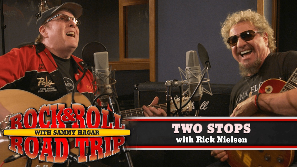 Sammy Hagar, Rick Nielsen - Two Stops - Apple TV