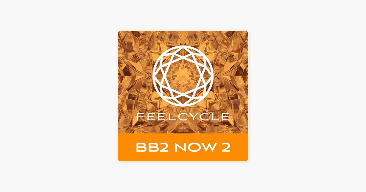 ‎FEELCYCLEのBB2 NOW 2 - Apple Music