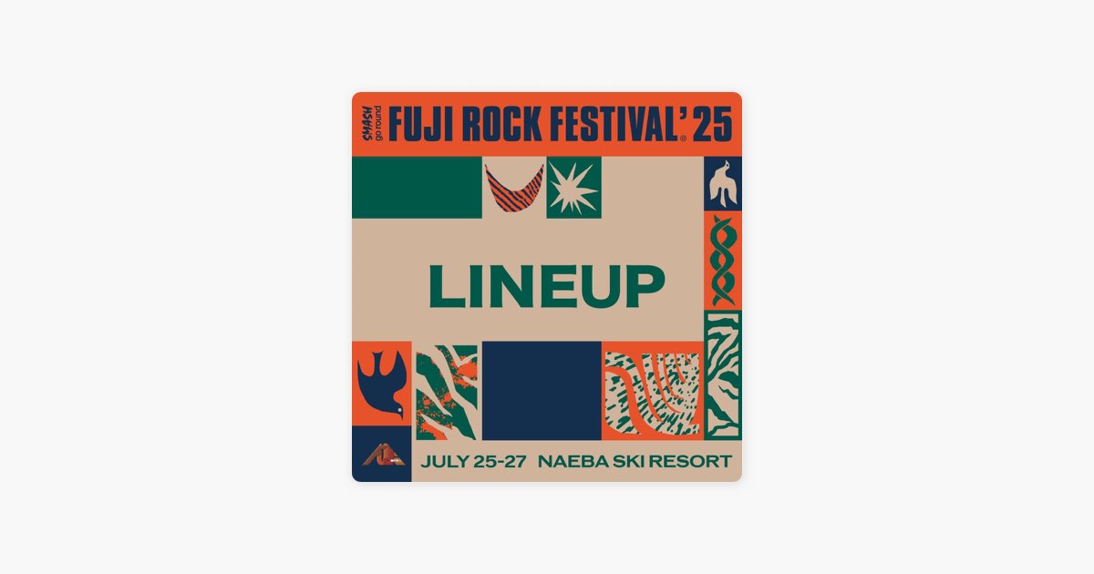 ‎FUJI ROCK FESTIVAL '25 - Lineup by FUJI ROCK FESTIVAL - Apple Music