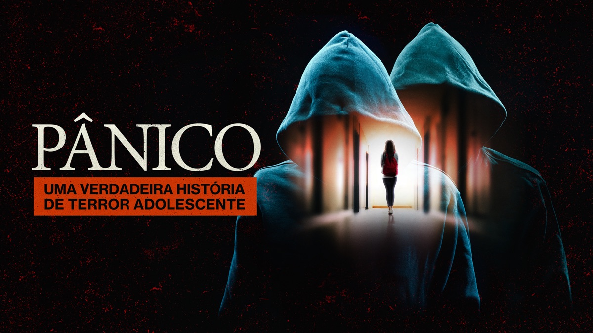 ‎Pânico: Uma Verdadeira História de Terror Adolescente - Apple TV