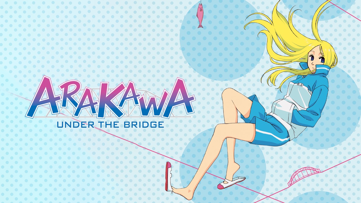 ‏Arakawa Under the Bridge - Apple TV