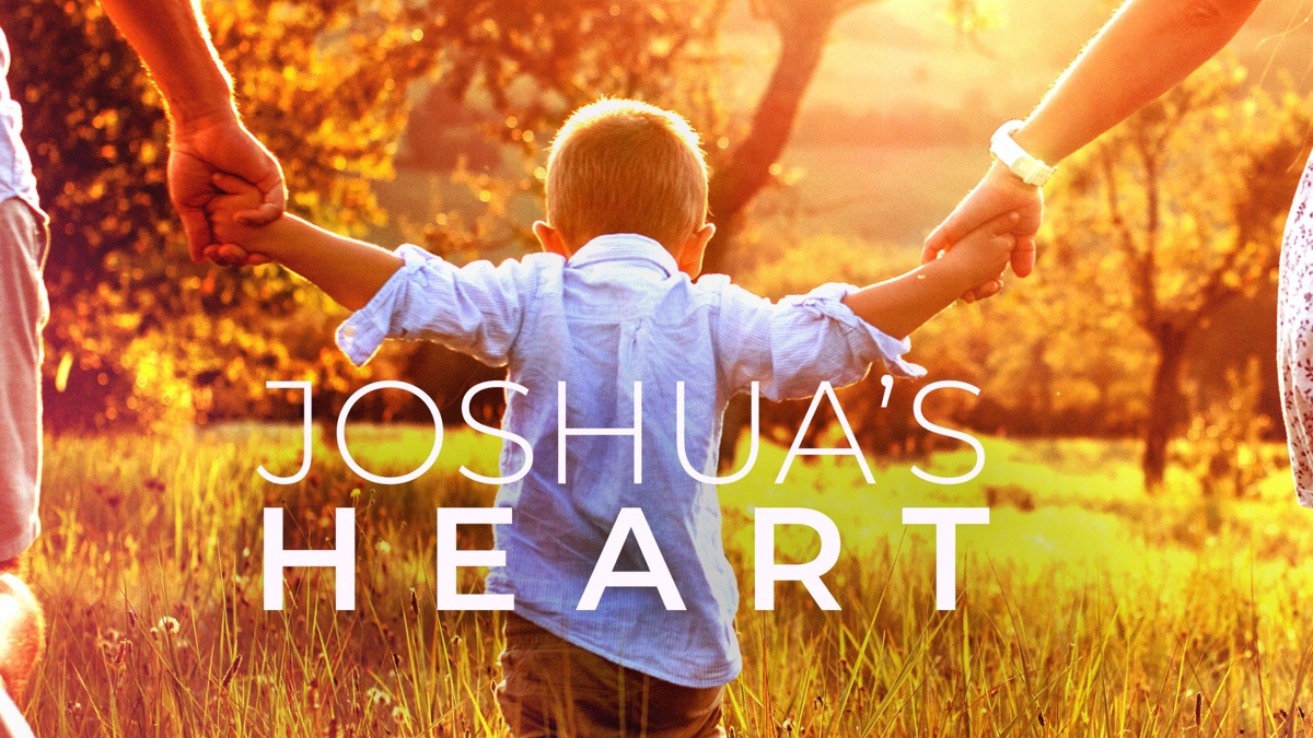 Joshua's Heart | Apple TV (uk)