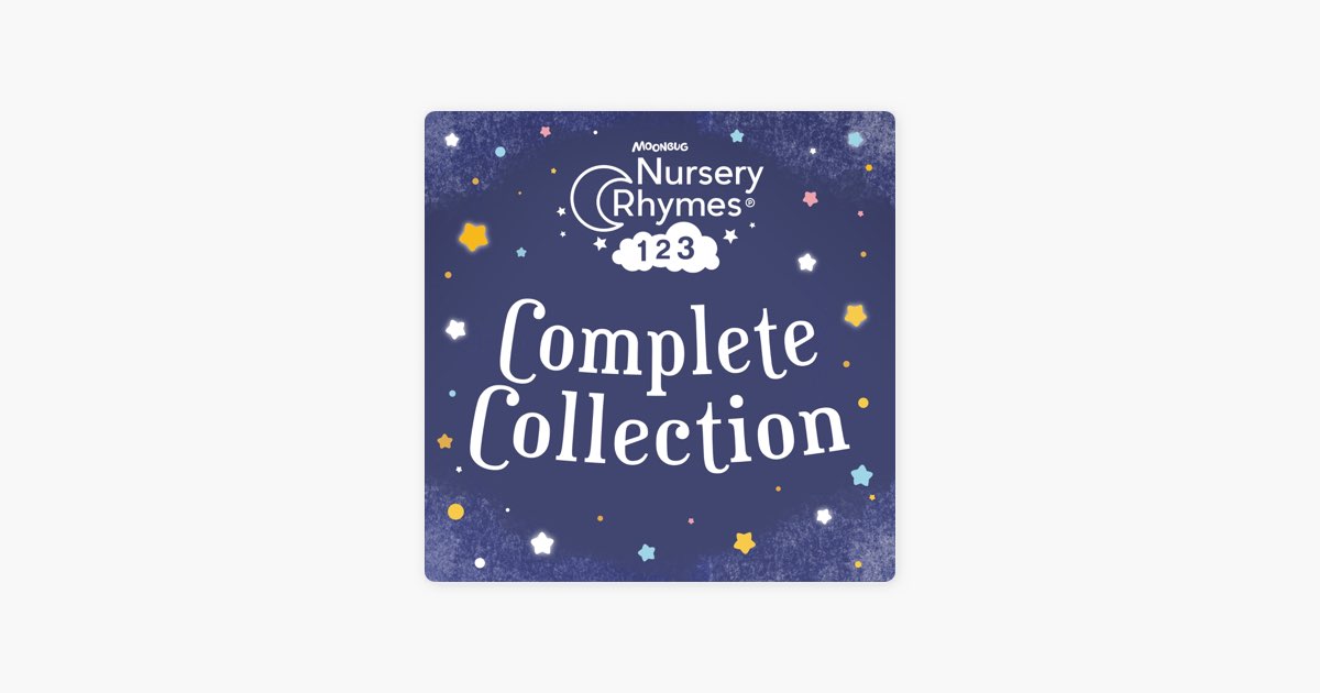 ‎Nursery Rhymes 123 - The Complete Collection by Moonbug - Apple Music