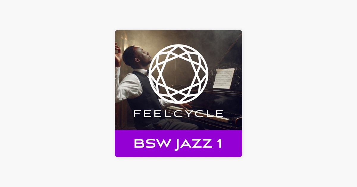 ‎FEELCYCLEのBSW JAZZ 1 - Apple Music