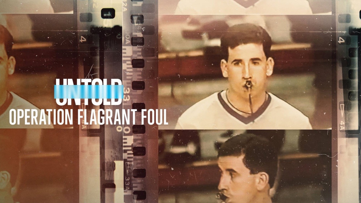‎Untold: Operation Flagrant Foul - Apple TV