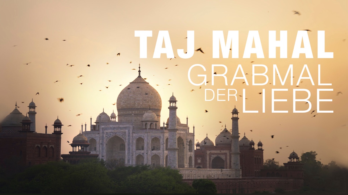 Taj Mahal - Grabmal der Liebe - Apple TV (AT)