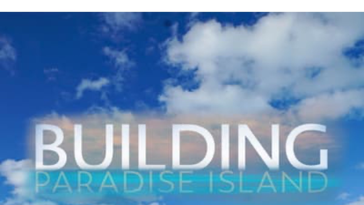 ‎Building Paradise Island - Apple TV