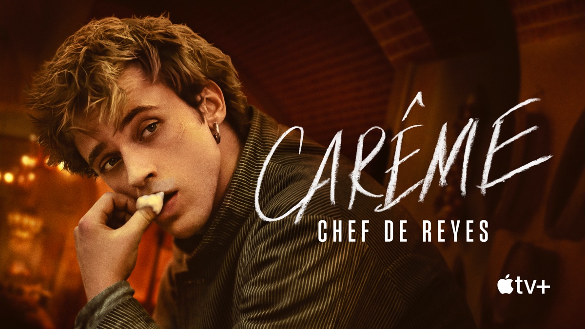 ‎Ver Carême: chef de reyes - Apple TV+