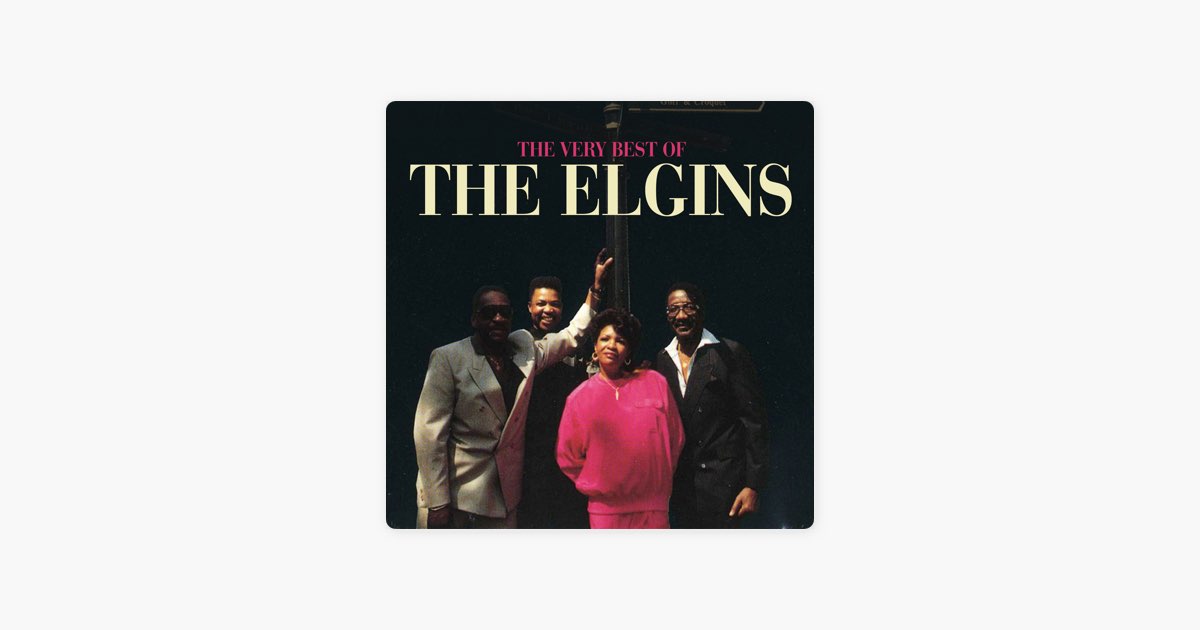 ‎The Very Best of the Elgins - Album by The Elgins - Apple Music