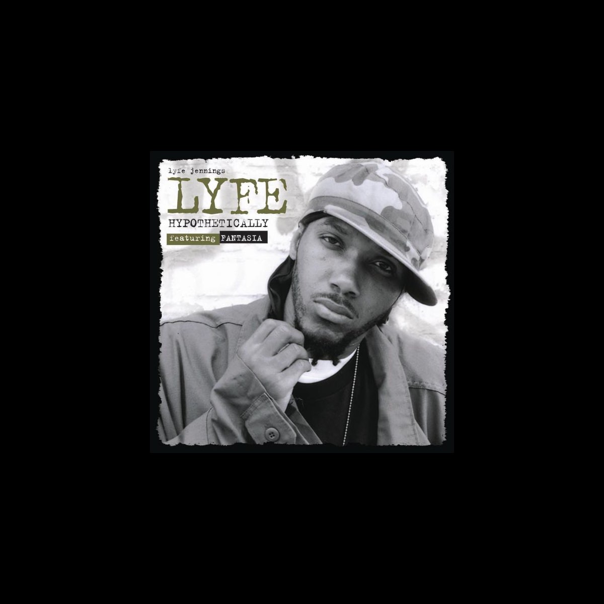 ‎Hypothetically (feat. Fantasia) - Single - Album by Lyfe Jennings ...
