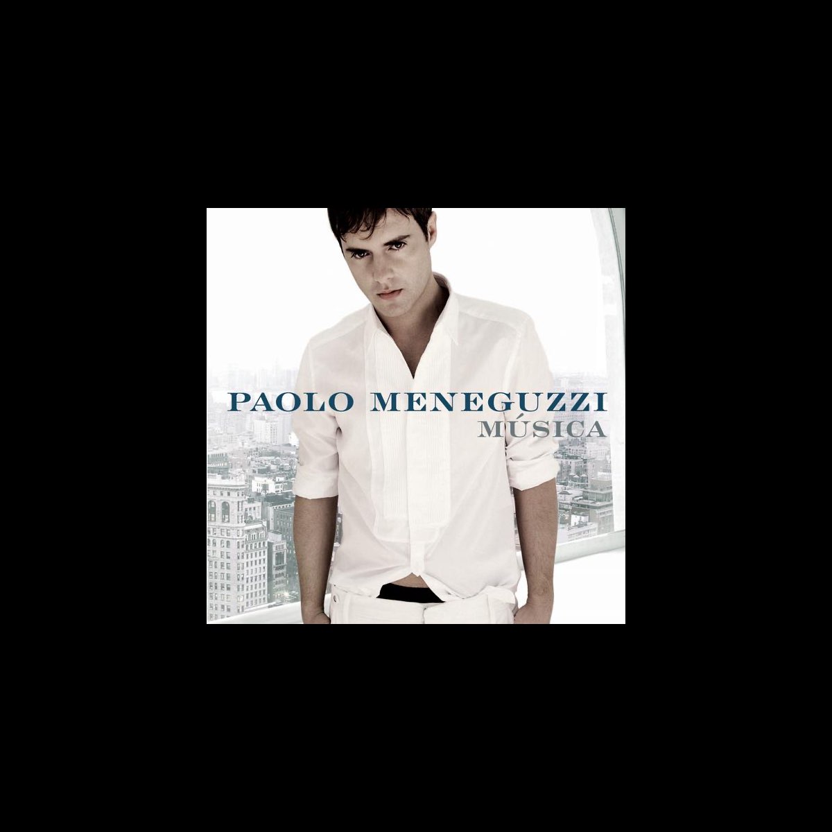 Musica” álbum de Paolo Meneguzzi en Apple Music