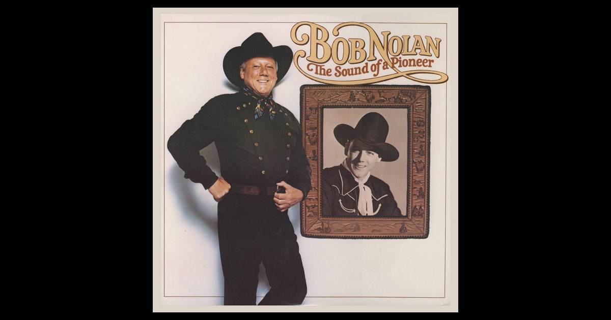 ‎The Sound of a Pioneer - Album by Bob Nolan - Apple Music