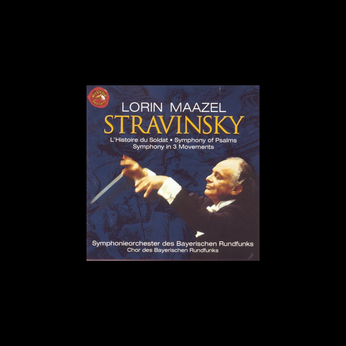 ‎Stravinsky: Histoire Du Soldat - Album by Lorin Maazel & Bavarian ...