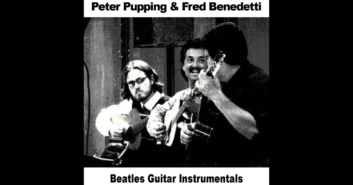 ‎Beatles: Guitar Instrumentals - Album by Peter Pupping & Fred ...