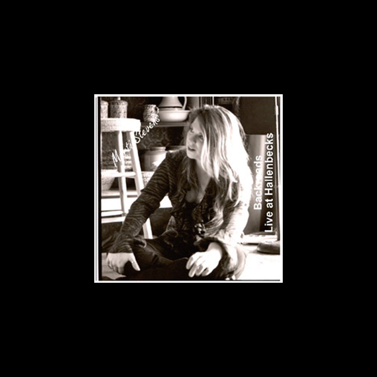 ‎Back Road - Live At Hallenbeck General Store - Album by Marti Stevens ...