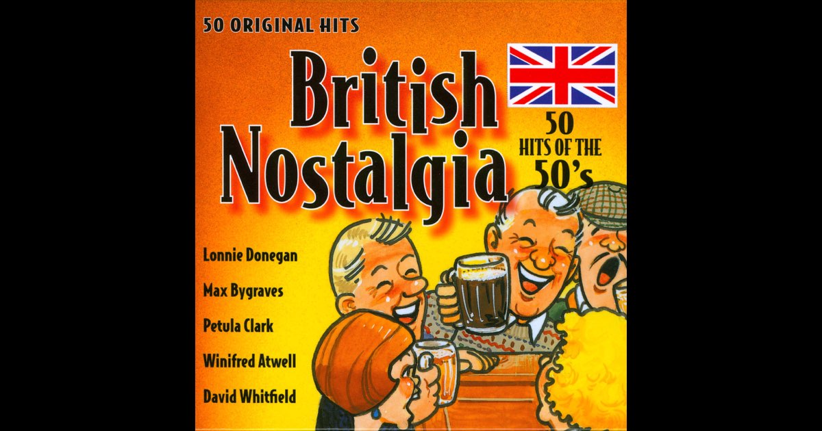 ‎British Nostalgia - 50 Hits of the 50's - Album by Various Artists ...