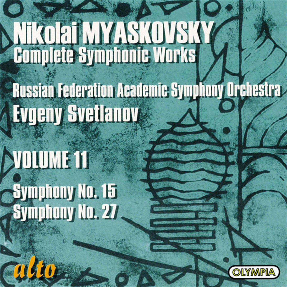 ‎Myaskovsky: Symphonies Nos. 15 & 27 - Album by Evgeny Svetlanov ...