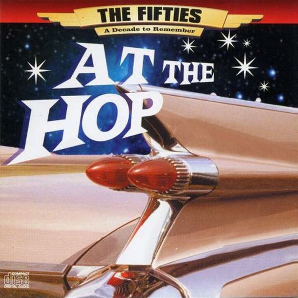 ‎The 50's - A Decade to Remember: At the Hop (Rerecorded Version ...