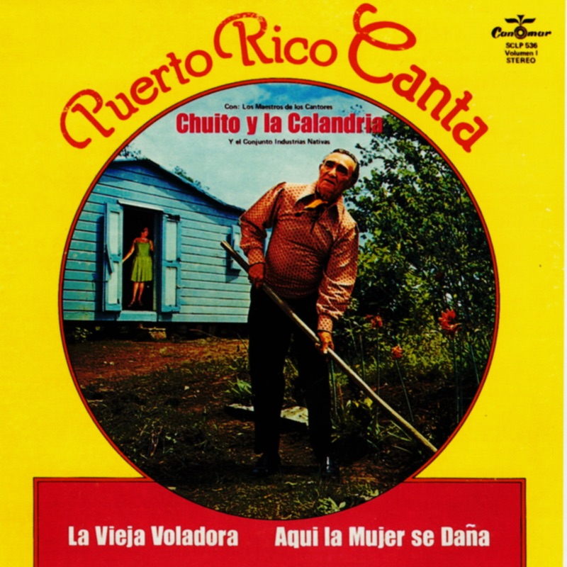 La Vieja Voladora - Chuito el de Bayamon: Song Lyrics, Music Videos ...