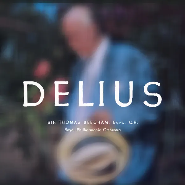 ‎Delius - The Collection (Remastered) by Royal Philharmonic Orchestra ...
