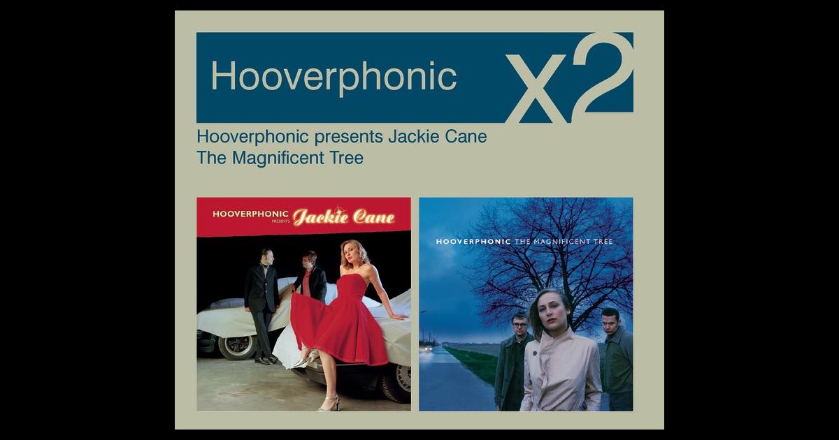 ‎Hooverphonic Presents Jackie Cane / The Magnificent Tree - Album di ...