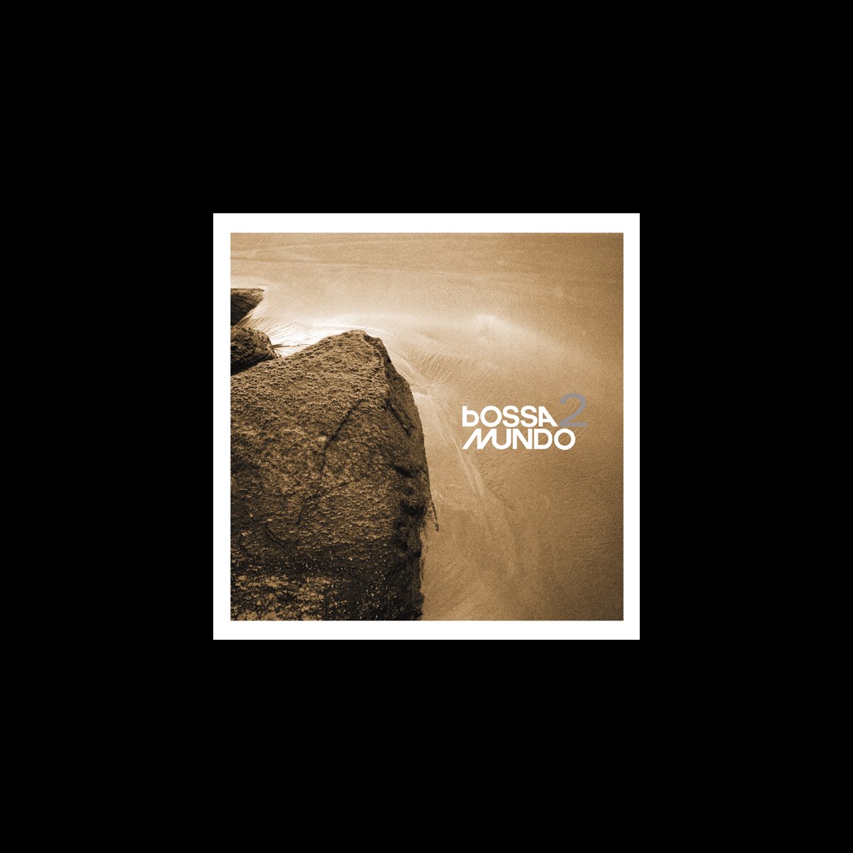‎Bossa Mundo 2 - Album by Various Artists - Apple Music