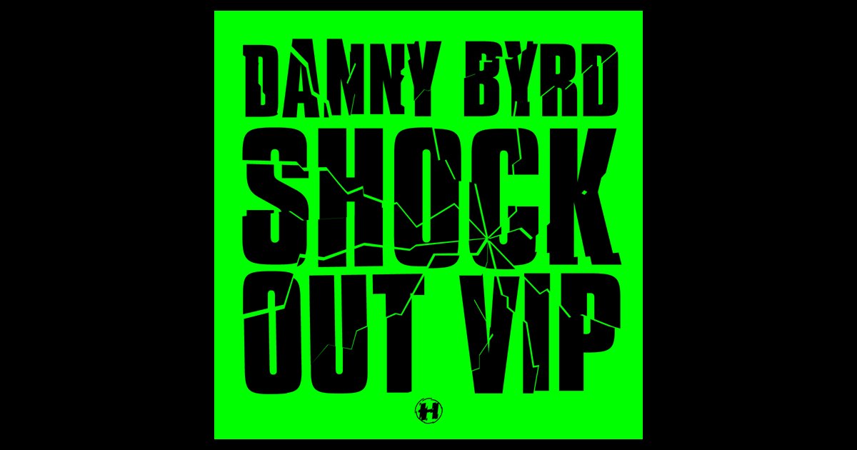 ‎Shock Out VIP - EP - Album by Danny Byrd - Apple Music