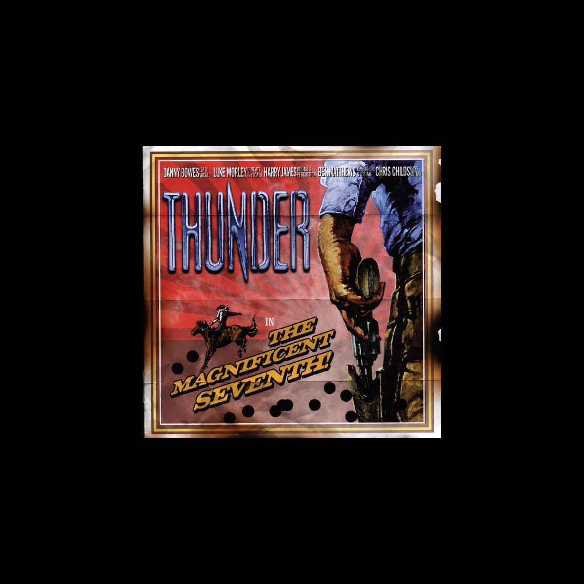 ‎The Magnificent Seventh - Album by Thunder - Apple Music