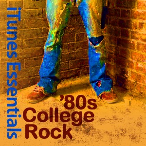 '80s College Rock by Various Artists - Download '80s College Rock on iTunes