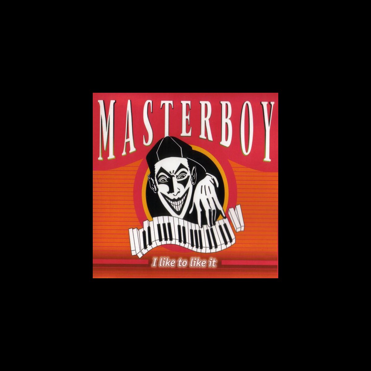 ‎I Like to Like It - Album by Masterboy - Apple Music