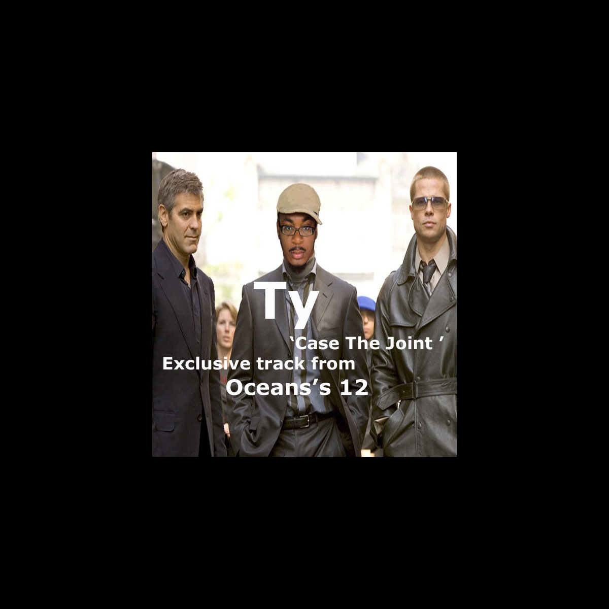 Case the Joint (Oh No) - Single” álbum de Ty en Apple Music