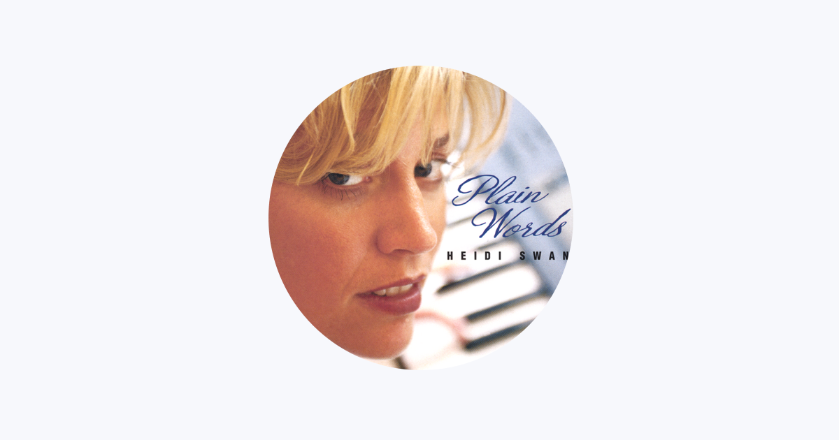 ‎Heidi Swan - Apple Music