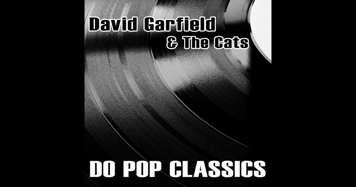 ‎David Garfield & the Cats Do Pop Classics - Album by David Garfield ...