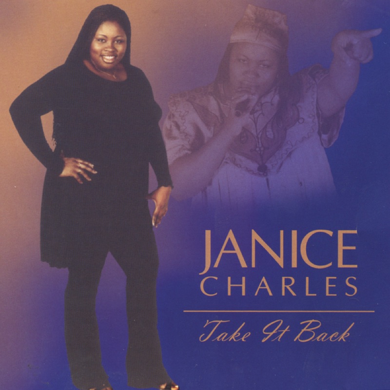 Take It Back - Janice Charles: Song Lyrics, Music Videos & Concerts