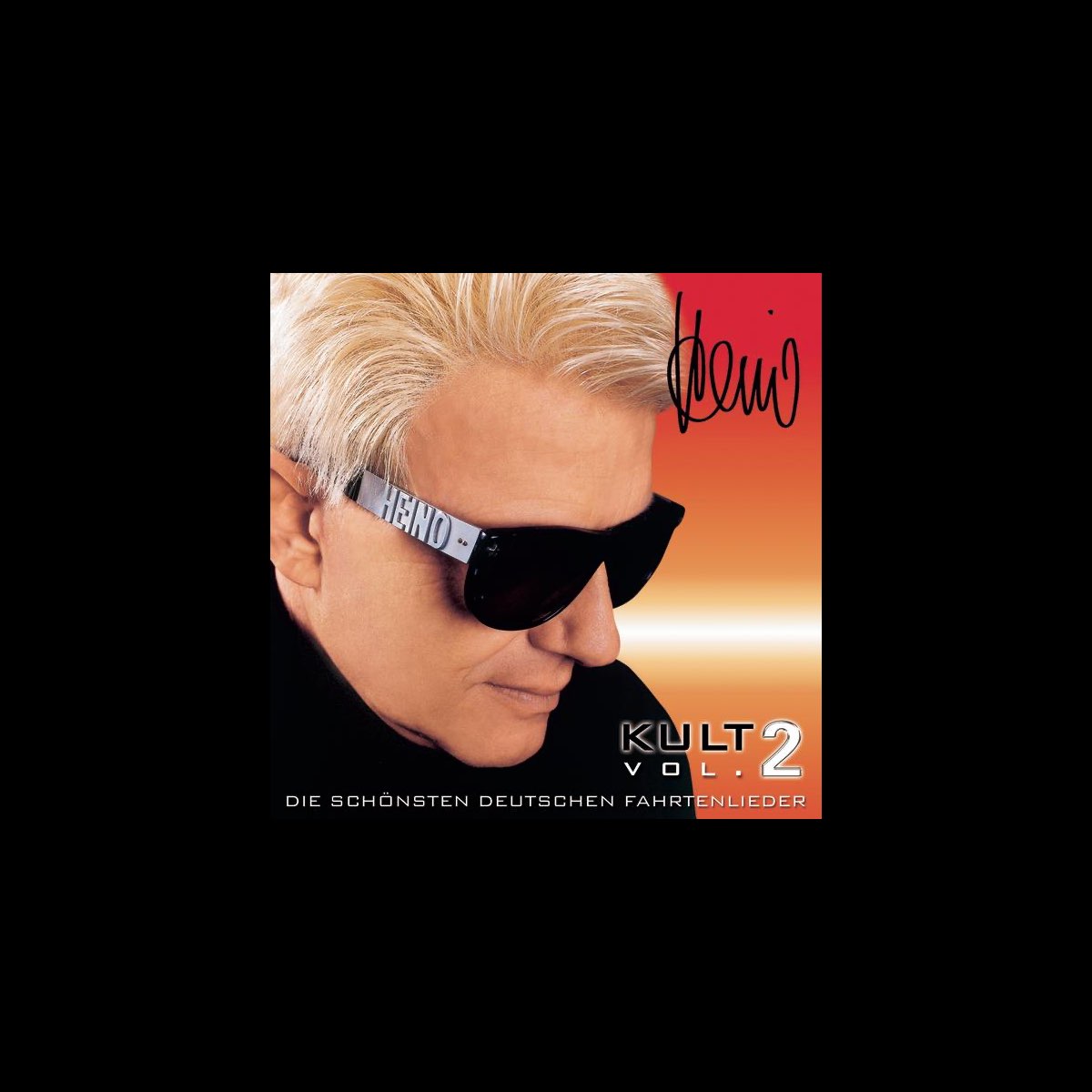 ‎Kult, Vol. 2 - Die schönsten Fahrtenlieder - Album by Heino - Apple Music