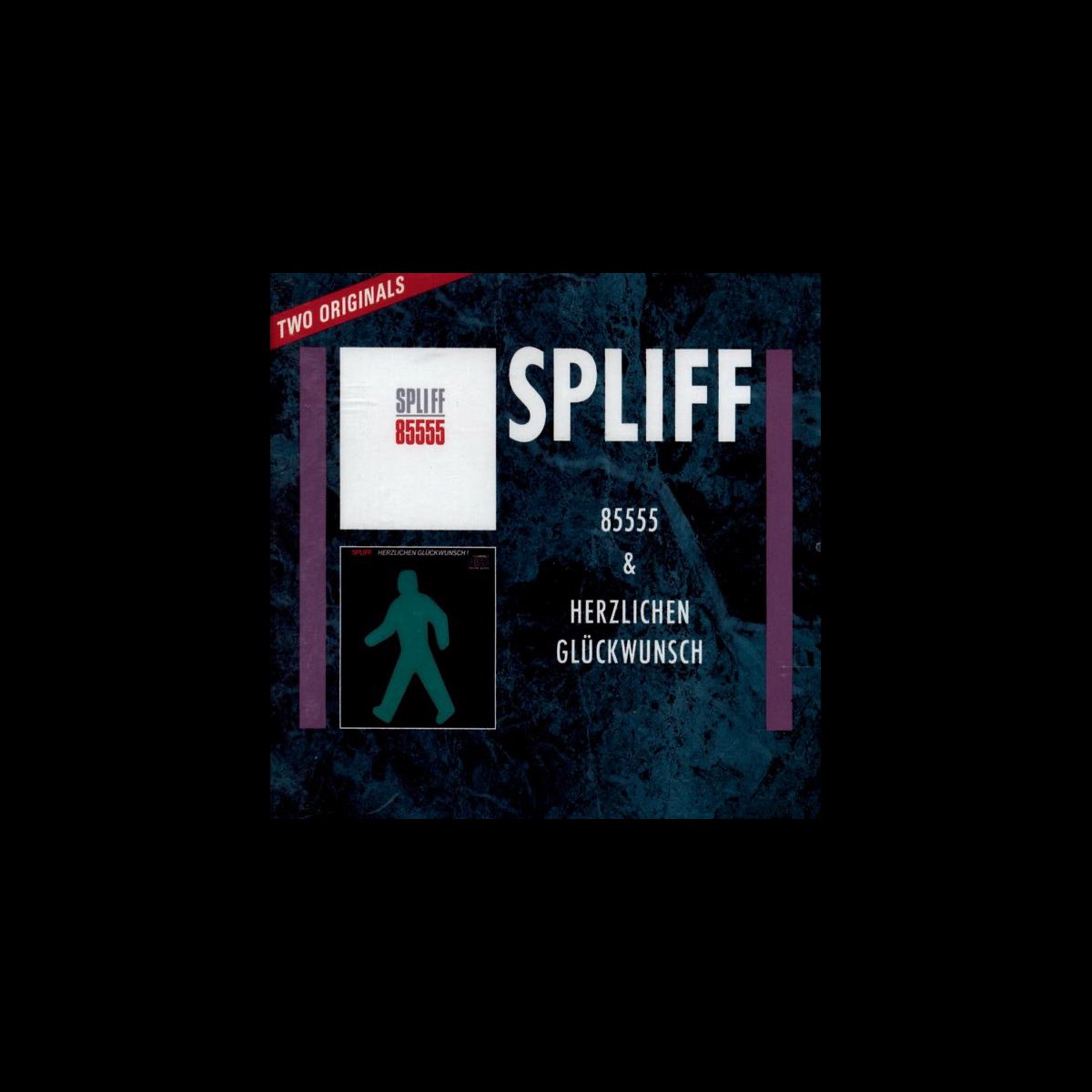 ‎85555 / Herzlichen Glückwunsch - Album by Spliff - Apple Music