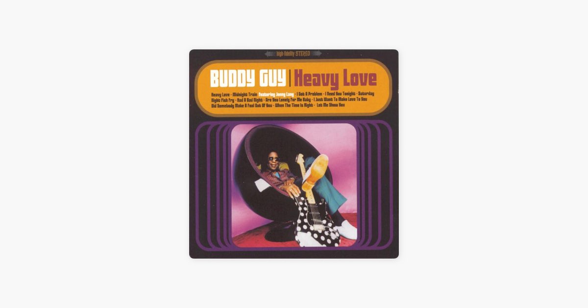 ‎Heavy Love - BUDDY GUYのアルバム - Apple Music