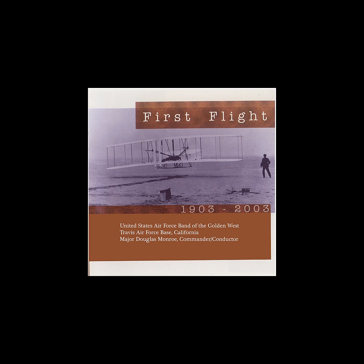 ‎First Flight by Major Douglas Monroe & United States Air Force Band of ...