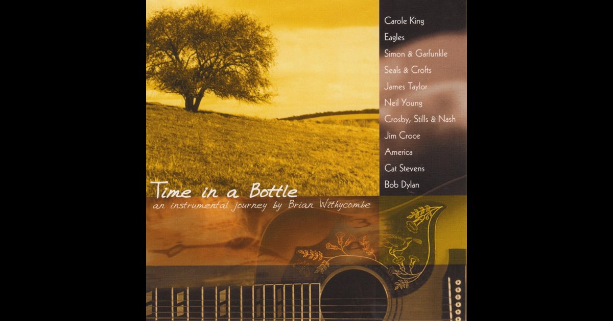 ‎Time In a Bottle - Album by Brian Withycombe - Apple Music