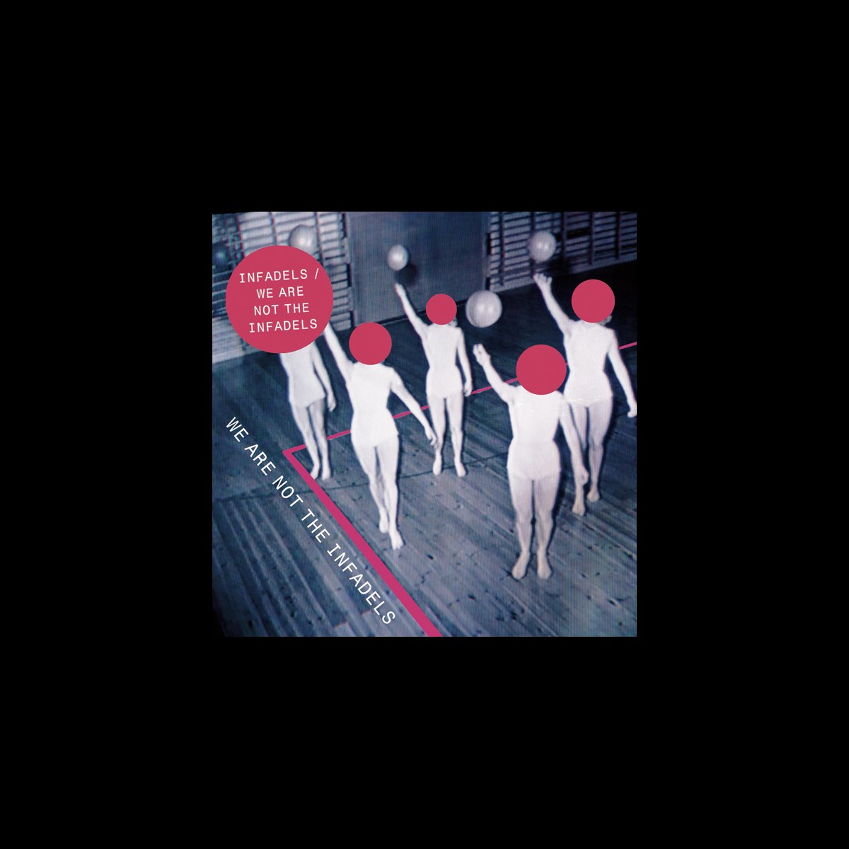 ‎We Are Not the Infadels - Album by Infadels - Apple Music