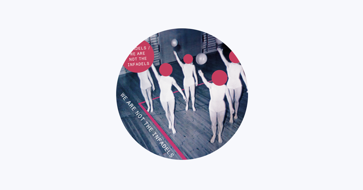 ‎Infadels - Apple Music