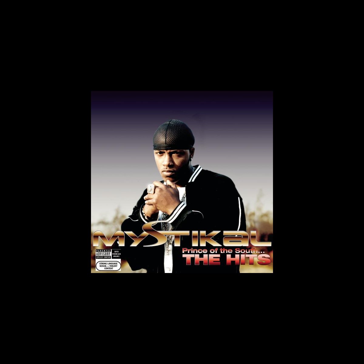 prince Of The Souththe Hits Album By Mystikal Apple Music