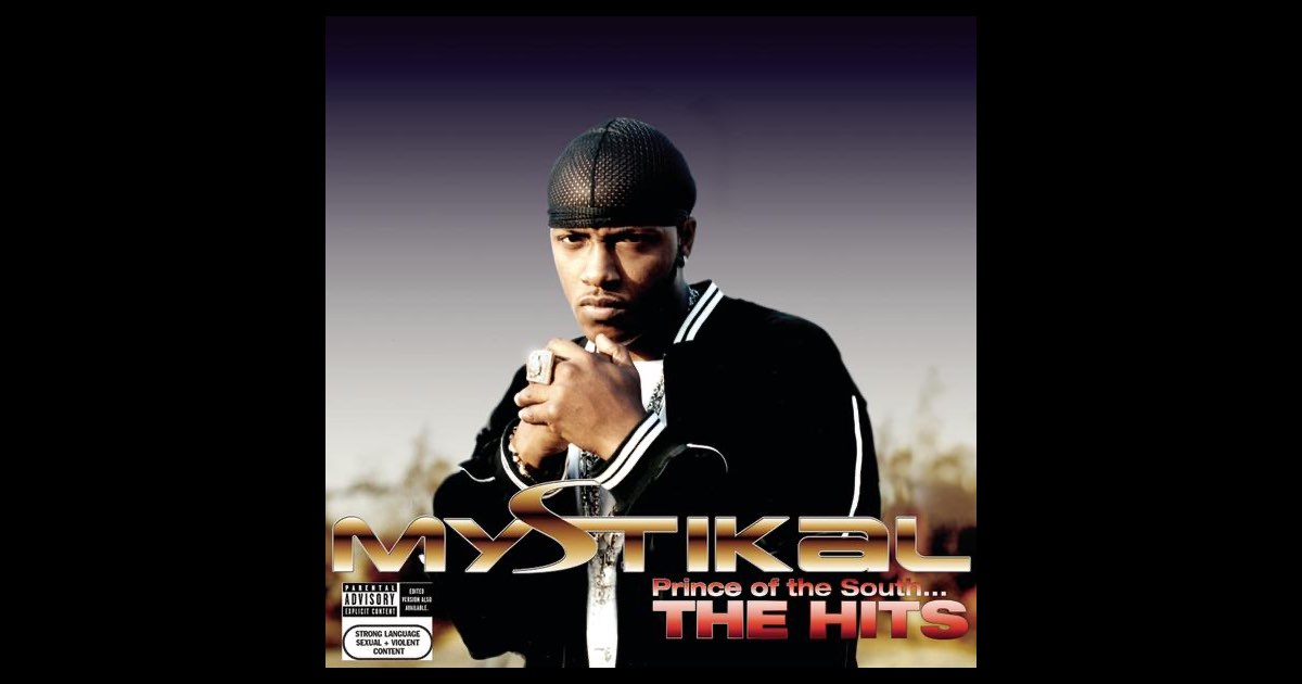 ‎Prince of the South...The Hits - Album by Mystikal - Apple Music