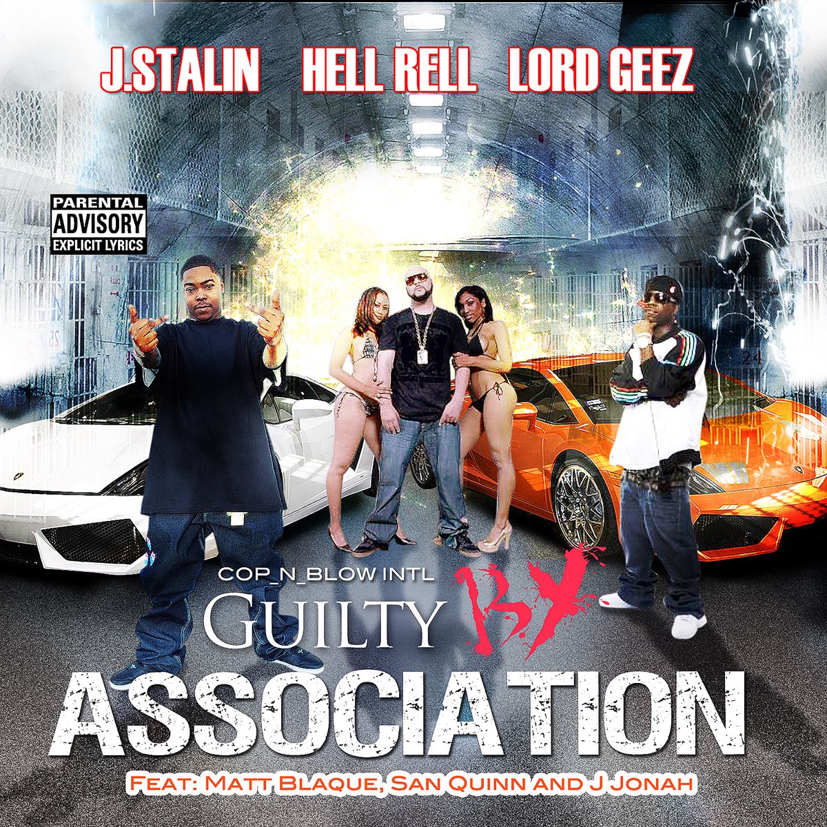 ‎Guilty By Association - Album by Hell Rell, J. Stalin & Lord Geez ...