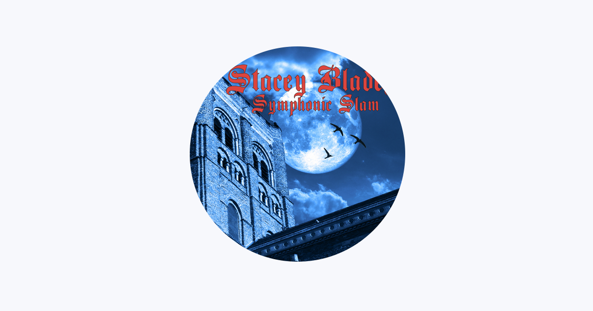 Stacey Blades‬ - Apple Music