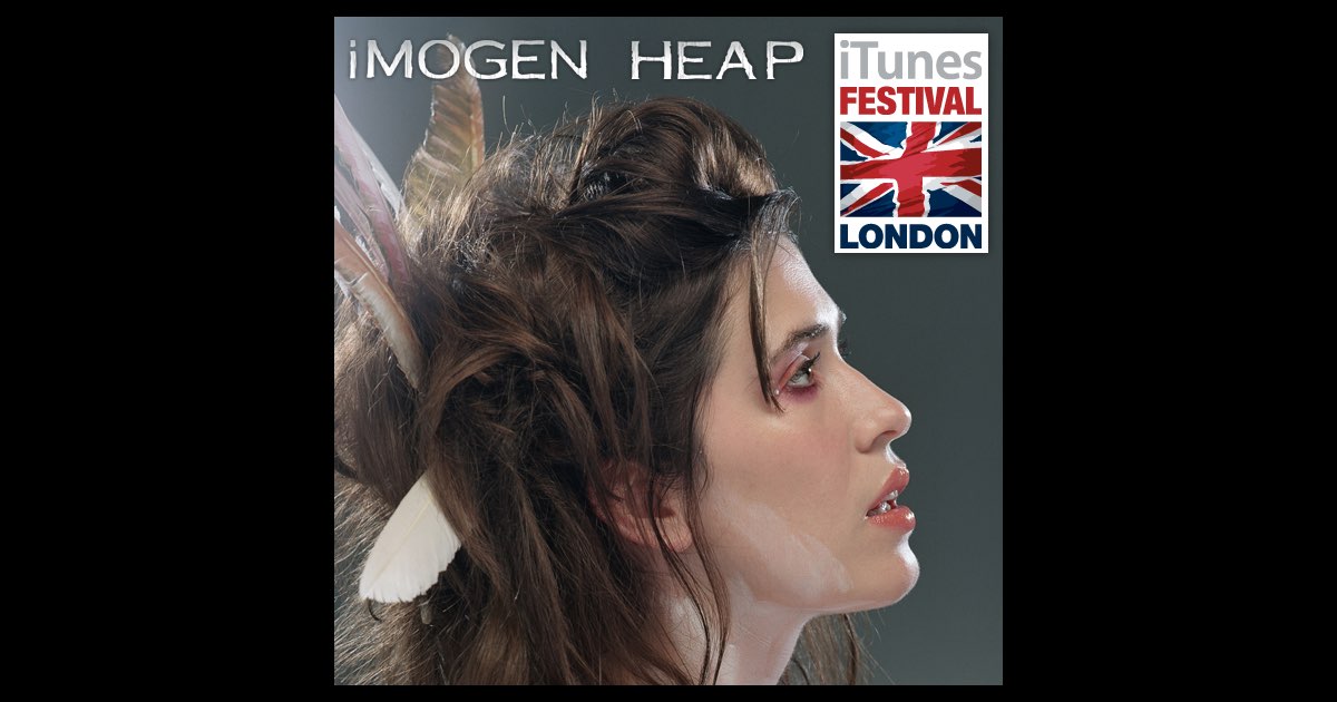 ‎iTunes Festival: London 2007 - EP - Album by Imogen Heap - Apple Music