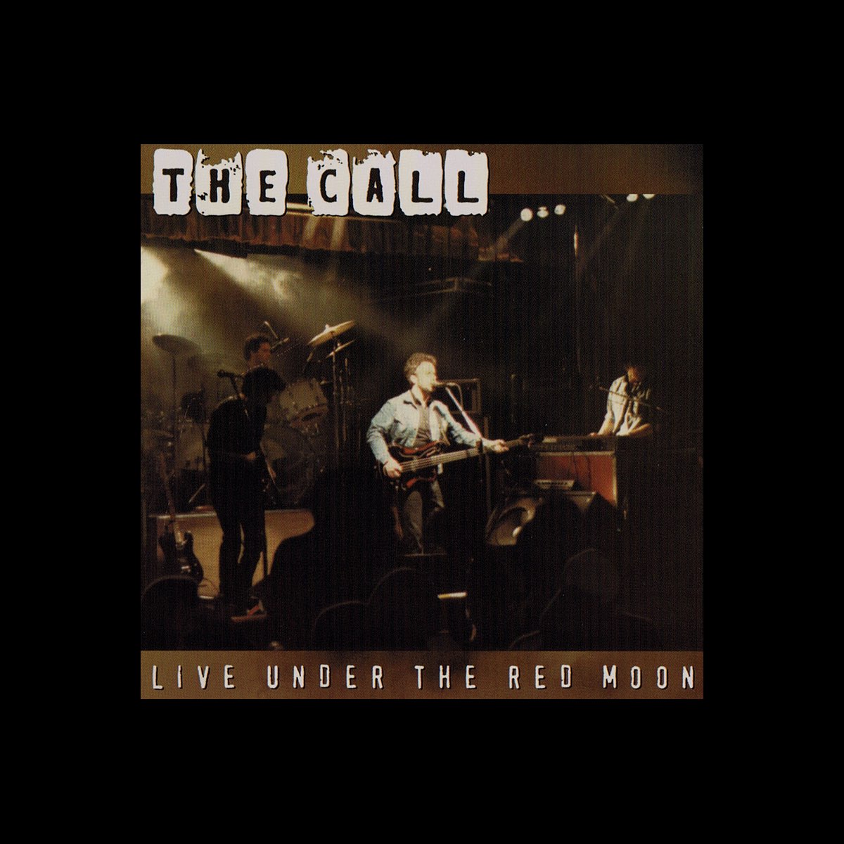 ‎Live Under the Red Moon - Album by The Call - Apple Music