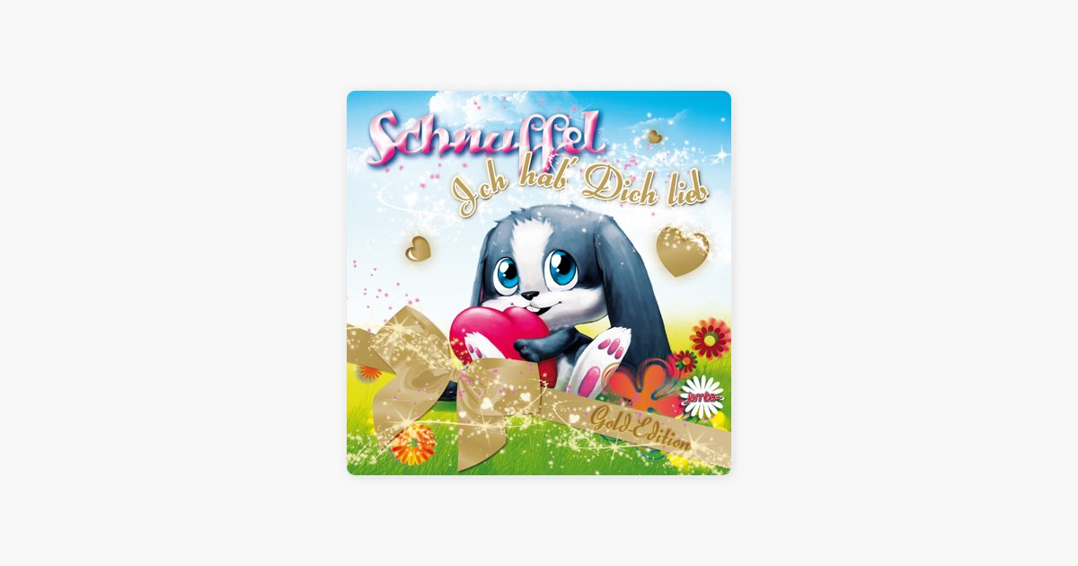 ‎Ich hab' dich lieb - Album by Schnuffel - Apple Music