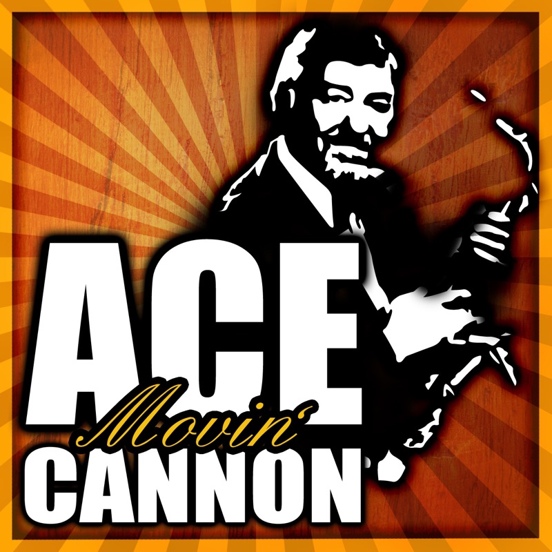 Monkey-Shine - Ace Cannon: Song Lyrics, Music Videos & Concerts