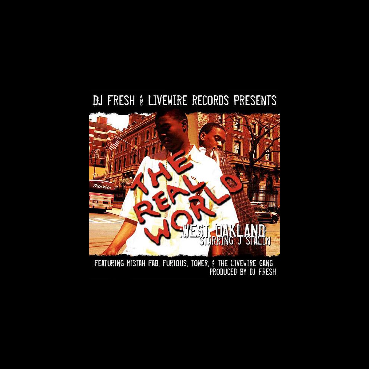 ‎The Tonite Show & LiveWire Presents:The Real West Oakland With J ...